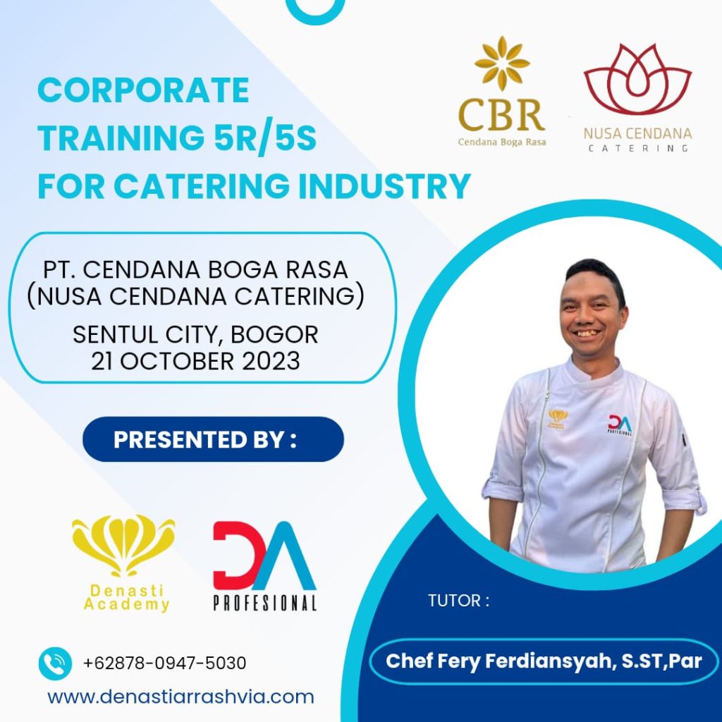 Corporate Training 5R for Catering Industry & Basic Cooking Method - PT. Cendana Boga Rasa - PT ...